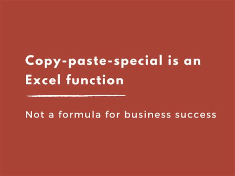 Copy Paste Special Is An Excel Function Delivering Results