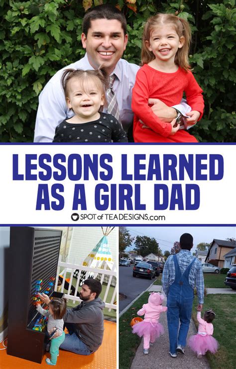 Lessons Learned As A Girl Dad Spot Of Tea Designs