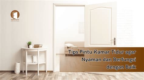 Tips Pintu Kamar Tidur Agar Nyaman Dan Berfungsi Dengan Baik Pintu