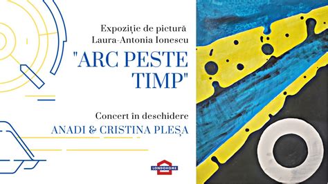Arc peste timp expoziție de pictură și studiu al luminii P Europa FM