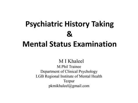 Psychiatrichistorytaking And Mental Status Examination Ppt