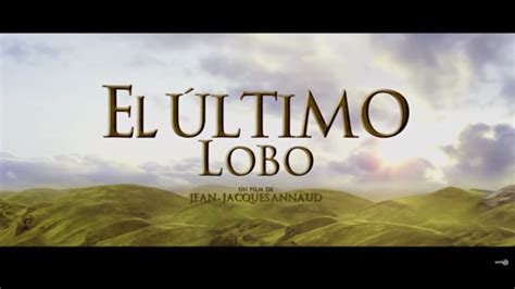 Ver El Ultimo Lobo Online Castellano Lingfielcine