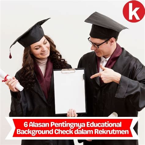 Pentingnya Educational Background Check Dalam Proses Rekrutmen Karyawan Pekerjaan