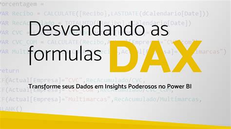 Desvendando As Fórmulas Dax Transforme Seus Dados Em Insights Poderosos No Power Bi Coding