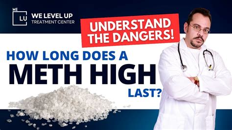 The Danger Of Meth Methamphetamine High How Long Does It Last What Are The Addiction Signs