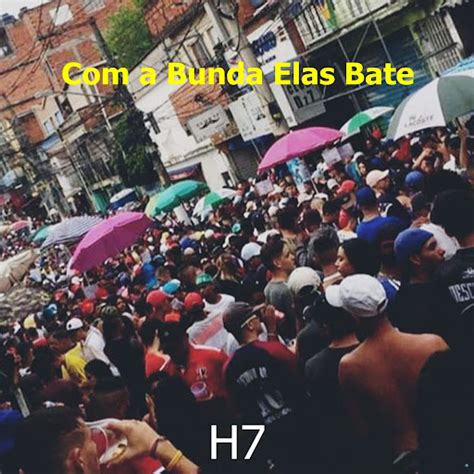Com A Bunda Elas Bate Youtube Music