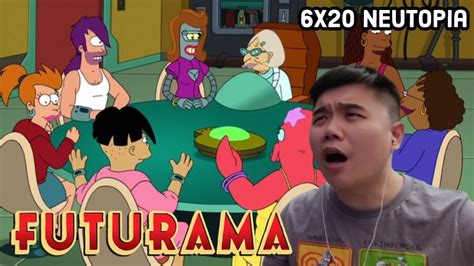 Futurama Season 6 Episode 20 Neutopia Reaction Youtube