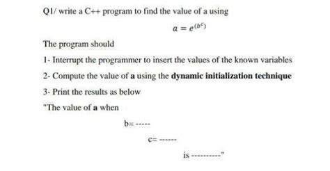 Solved QI Write A C Program To Find The Value Of A Using Chegg