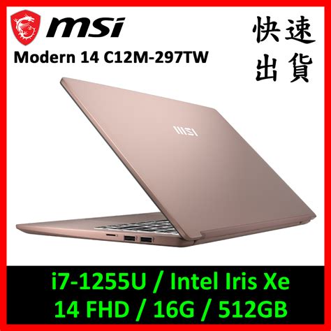 Msi 微星 Modern 14 C12m 297tw 商務筆電 I716g512g 蝦皮購物