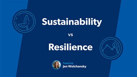 Sustainability Vs Resilience Whats The Difference