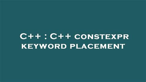 C C Constexpr Keyword Placement Youtube