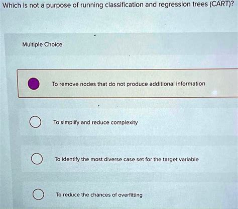 SOLVED Which Is Not A Purpose Of Running Classification And Regression