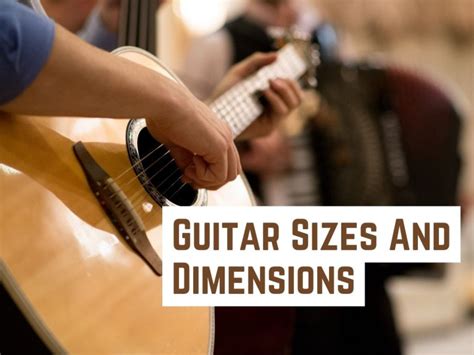 Guitar Sizes And Dimensions Everything You Need To Know 2026 Updated Jeffradio