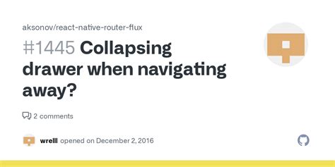 Collapsing Drawer When Navigating Away · Issue 1445 · Aksonovreact Native Router Flux · Github
