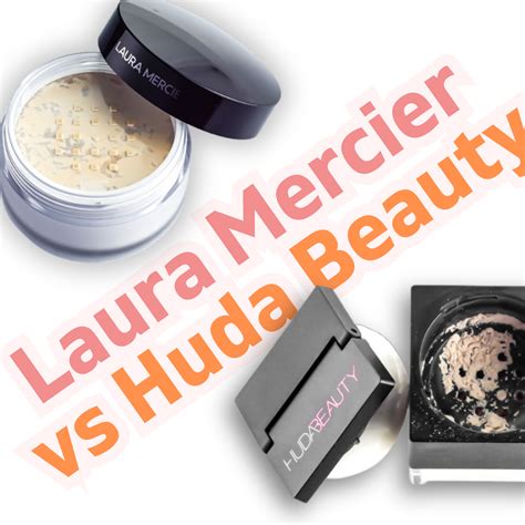 Huda Beauty Vs Laura Mercier Setting Powder Choosing Your Perfect Finish