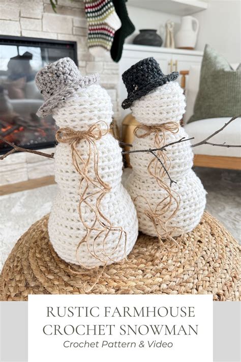 Free Easy Crochet Snowman Pattern Rustic Farmhouse Snowman Crochet
