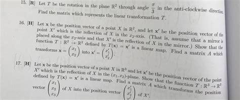 Solved 15 R Let T Be The Rotation In The Plane R2 Through