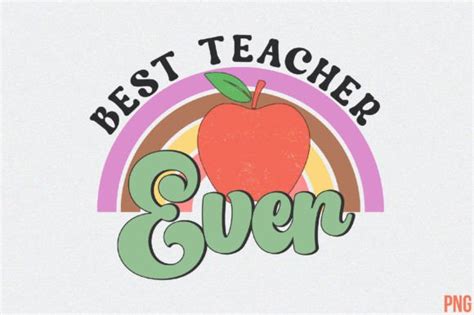 Best Teacher Ever Sublimation Png Graphic By Designhome · Creative