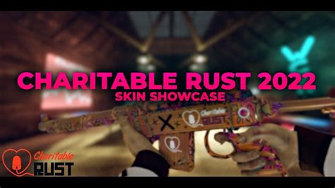 Charitable Rust 2022 Skin Showcase YouTube