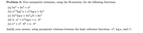 Solved Problem Give Asymptotic Estimates Using The Chegg