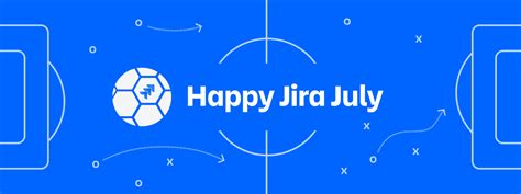 ⚽️ Happy Jira July 23 Atlassian Community