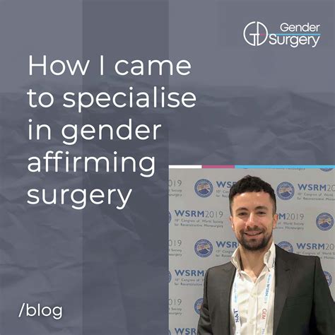How I Came To Specialise In Gender Affirming Surgery Gdt Gender Surgery