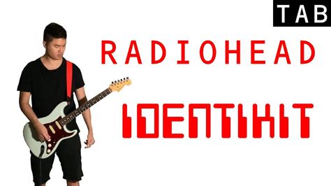 Radiohead Identikit Guitar Tab Cover Lesson Tutorial YouTube