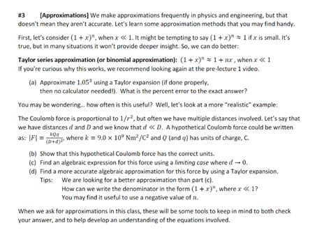 Solved Approximations We Make Approximations Chegg