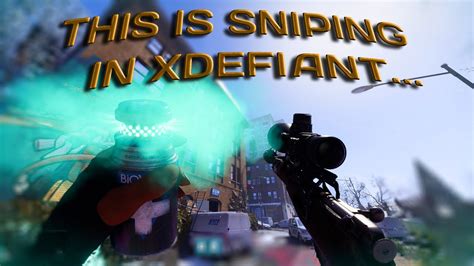Xdefiant Sniping Edition Youtube