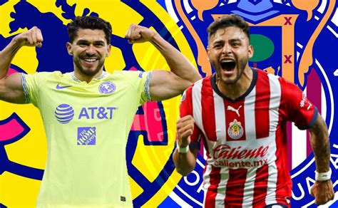 ¿en Qué Canal Pasarán El Clásico América Vs Chivas 2022 Hora Y Previa