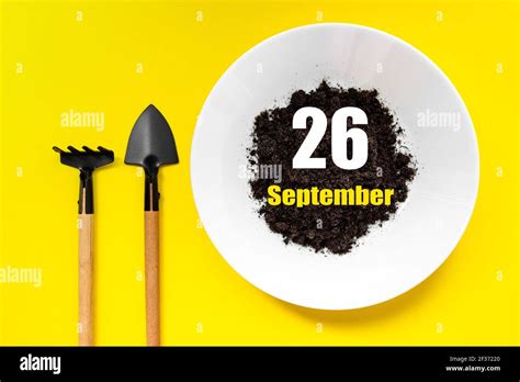 September 26th Day 26 Of Month Calendar Date White Plate Of Soil