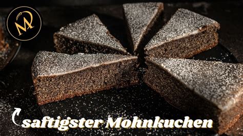 Saftigster Mohnkuchen Einfaches Kuchenrezept Mit Mohn Youtube
