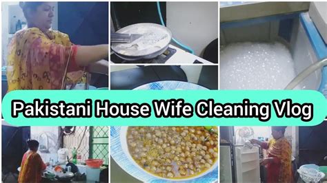 Pakistani House Wife Cleaning Vlogcleaning Vlogpakistani Mom Vlogs