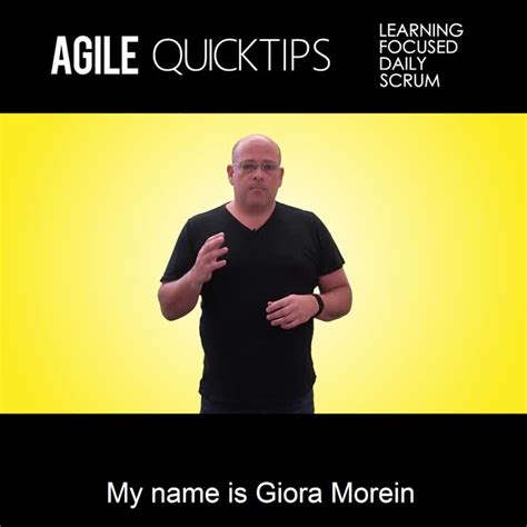 Giora Morein On Linkedin Quicktip Scrum Agile Agiletips