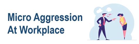 Micro Aggression At Workplace Enabling World