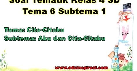 Soal Ulangan Harian Tematik Kelas 4 Tema 6 Subtema 1 Fauziah