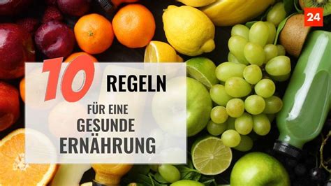 10 Regeln Für Eine Gesunde Ernährung