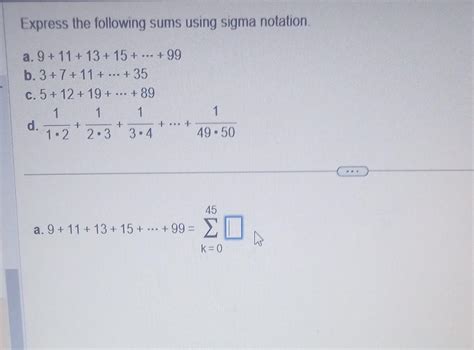 solved express the following sums using sigma notation a