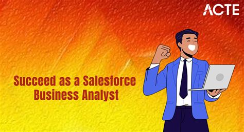 Salesforce Business Analyst Role And Skills Updated 2025