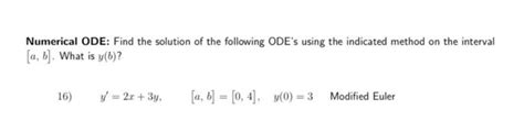 Solved Numerical Ode Find The Solution Of The Following