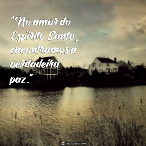 Descubra Os Versículos Inspiradores Sobre O Espírito Santo Na Bíblia