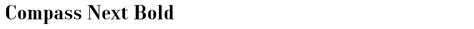 Compass Next Font Webfont And Desktop Myfonts