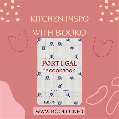 Kitchen Inspo With Booko Portugal The Cookbook Blogo