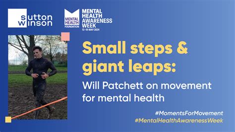 Small Steps And Giant Leaps Will Patchett On Movement For Mental Health