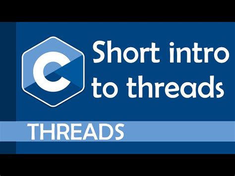 A Beginners Guide To Using Threads In C With Pthreads Galaxyai