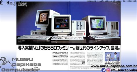 O Microcomputador Ibm 5550 Multistation De 1983 Mcc Museu Capixaba