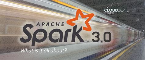 Apache Spark 3 0 Review — What The Spark Is All About By Iftach Schonbaum Cloudzone Medium