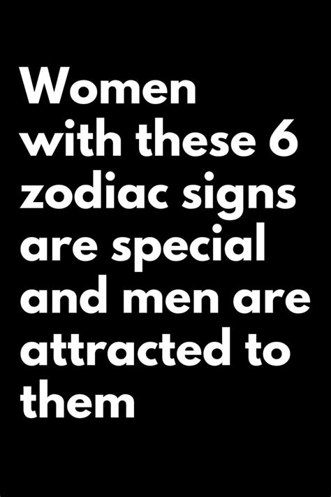 Women With These 6 Zodiac Signs Are Special And Men Are Attracted To Them Zodiac Zodiac