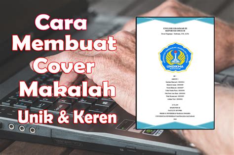 Cara Membuat Cover Makalah Yang Menarik Buatmakalah Riset