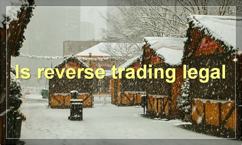 Reverse Trading Everything You Need To Know MoneyReadme